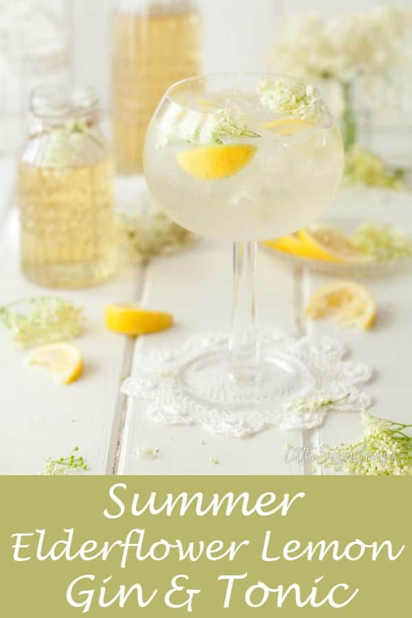 Summer Gin and Tonic with Elderflower & Lemon - Little Sugar Snaps