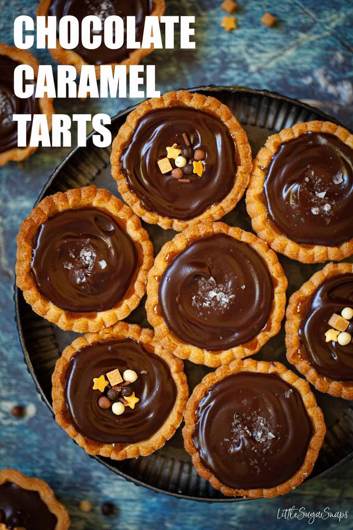 Individual Chocolate Caramel Tarts - Little Sugar Snaps