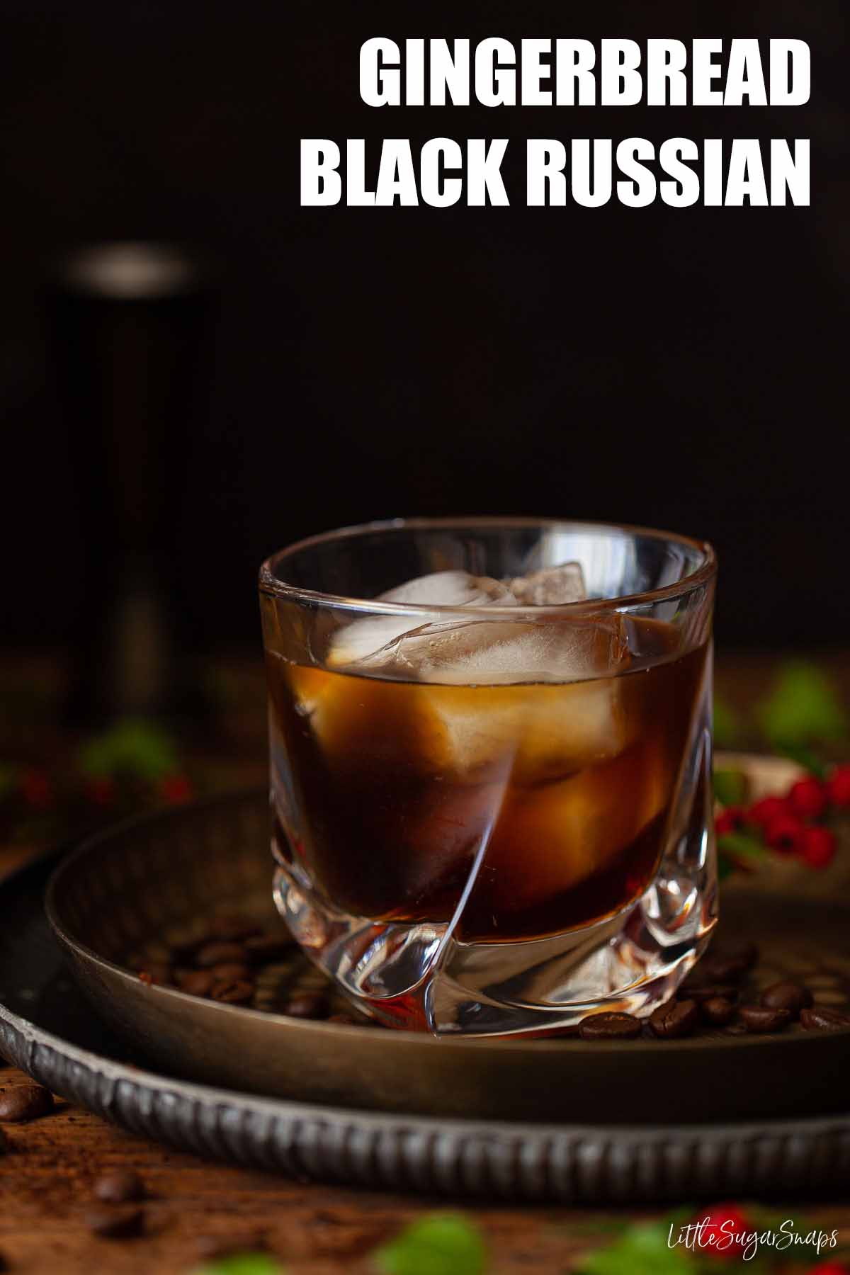 Black Russian Gingerbread Cocktail - a Kahlúa Cocktail - Little Sugar Snaps