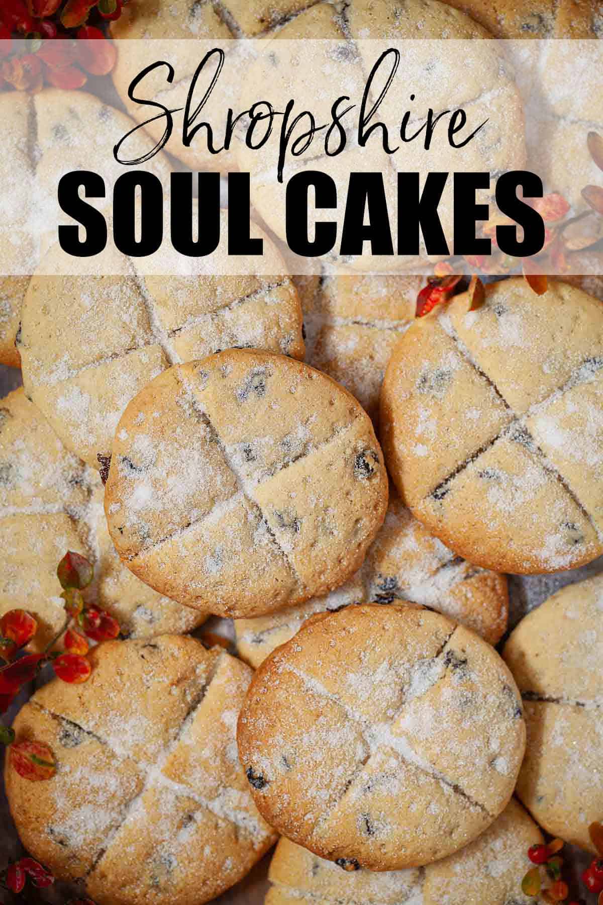 Soul Cakes from Shropshire - Little Sugar Snaps