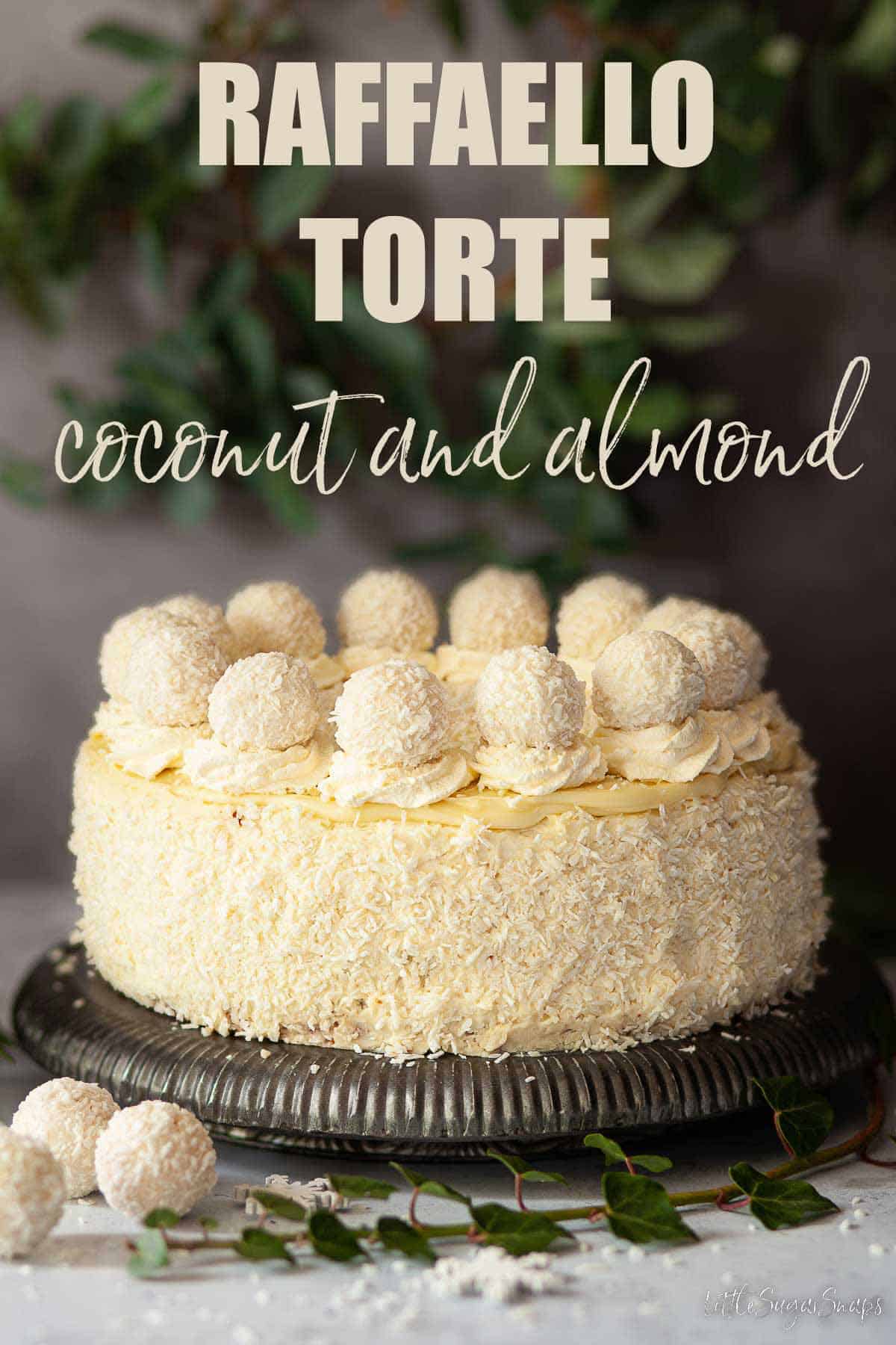 Raffaello Torte (Coconut and Almond Torte) - Little Sugar Snaps
