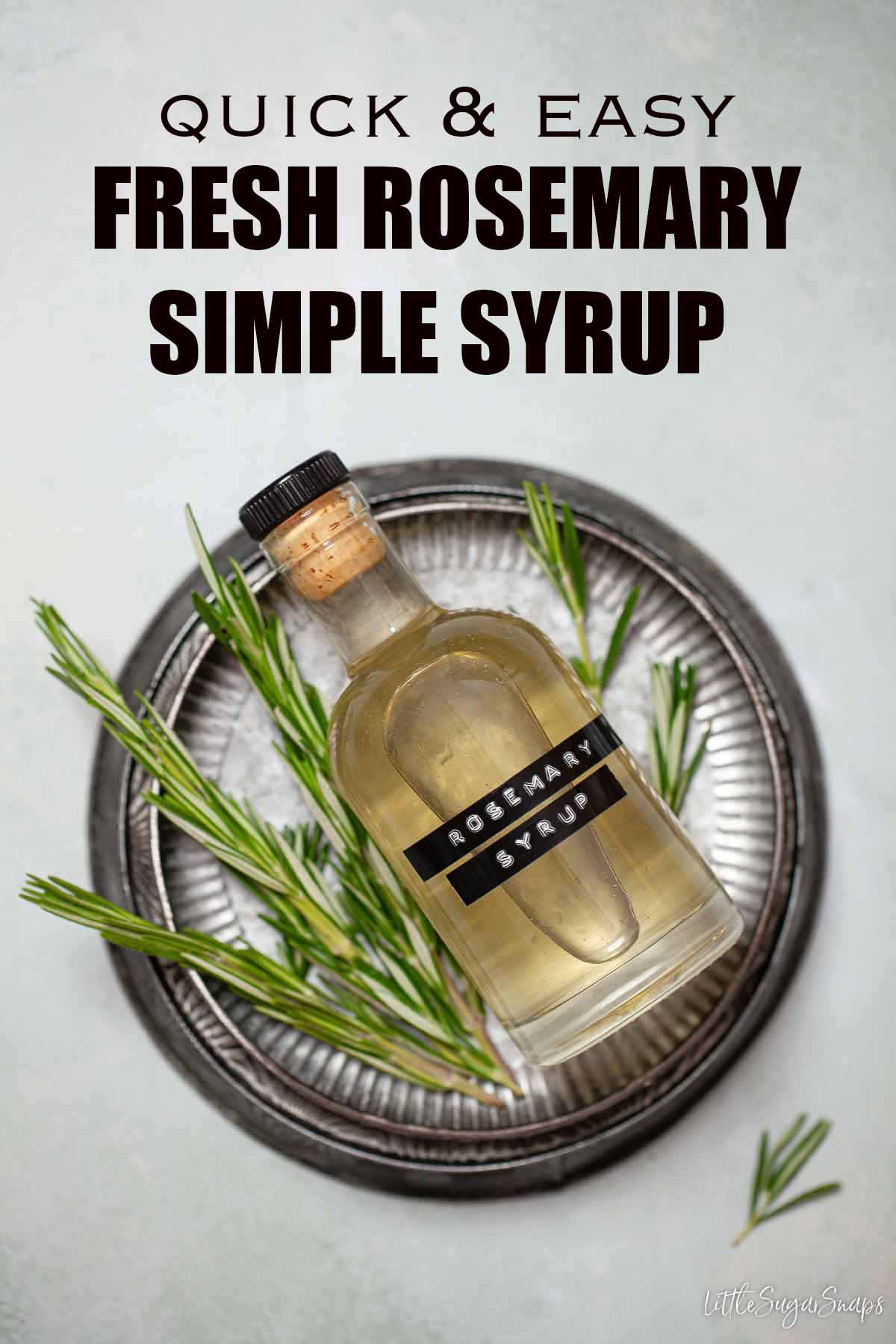 Rosemary Simple Syrup - Little Sugar Snaps